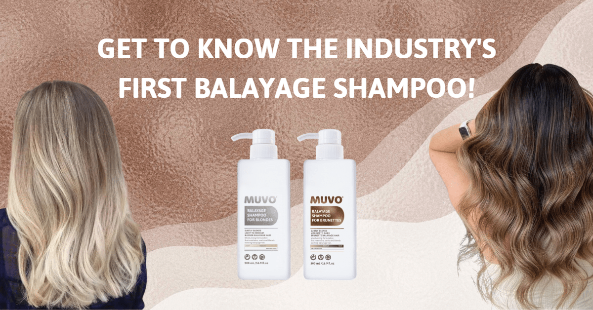 Introducing the World's First Balayage Shampoo | MUVO
